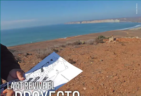 LA 4T REVIVE EL PROYECTO DE PUNTA COLONET - PressReader