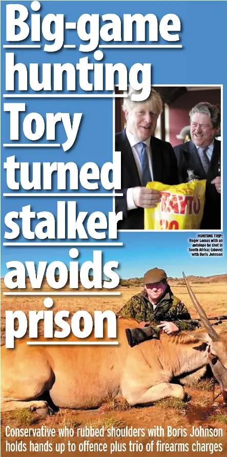 Big-game hunting Tory turned stalker avoids prison - PressReader