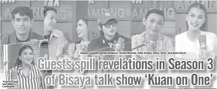Guests spill revelation­s in Season 3 of Bisaya talk show ‘Kuan on One’ - PressReader