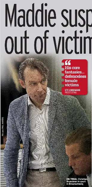 Maddie suspect ‘got kick out of victims’ suffering’ - PressReader