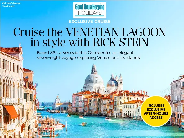 Cruise the VENETIAN LAGOON in style with RICK STEIN - PressReader