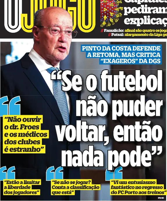 “Se o futebol não puder voltar, então nada pode” - PressReader