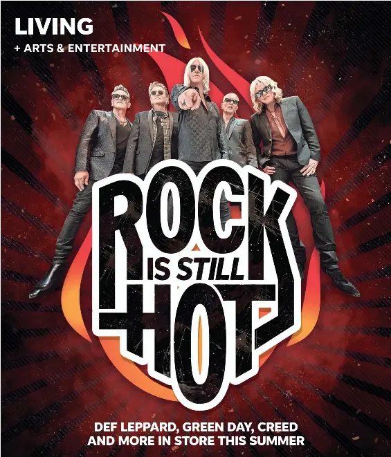 ROCK IS STILL HOT - PressReader