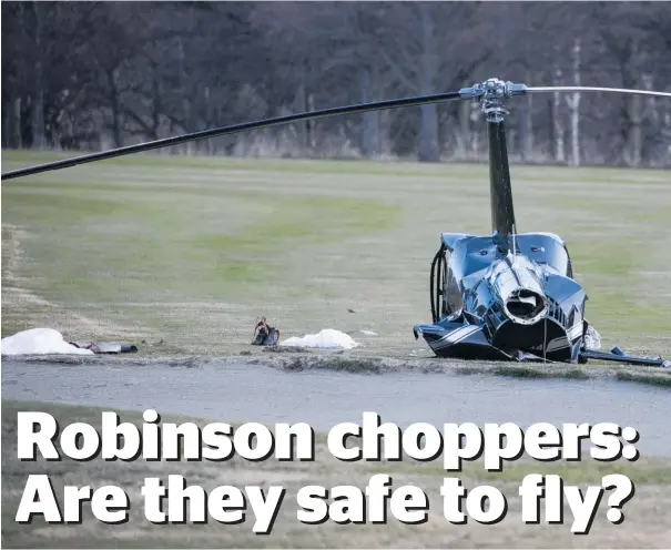 Robinson choppers: Are they safe to fly? - PressReader