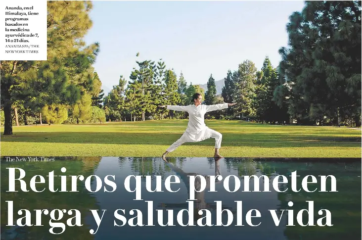 Retiros que prometen larga y saludable vida - PressReader