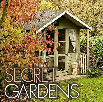 SECRET GARDENS - PressReader
