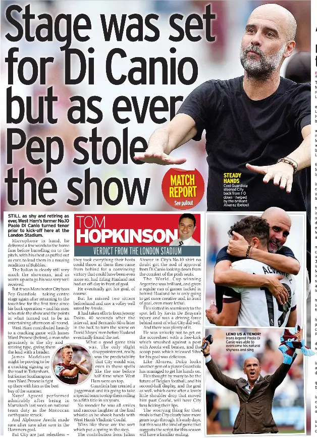 Stage was set for Di Canio but as ever Pep stole the show - PressReader