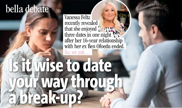 Is it wise to date your way through a break-up? - PressReader