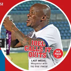 JOEL CALLS IT QUITS - PressReader