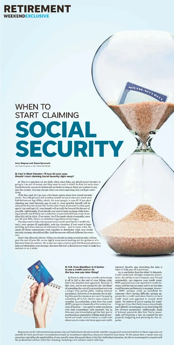 Q: Carl in West Chester: I’ll turn 62 next year. Should I start claiming Social Security right ...