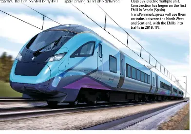 Constructi­on begins on Class 397 EMUs for TPE | Rail (UK) | PressReade­r