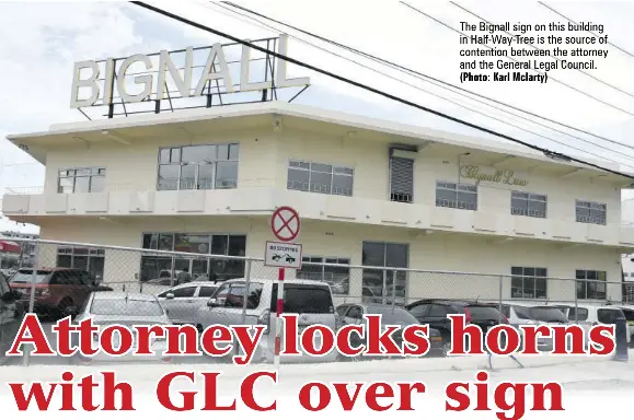 ATTORNEY LOCKS HORNS WITH GENERAL LEGAL COUNCIL OVER SIGN - PressReader