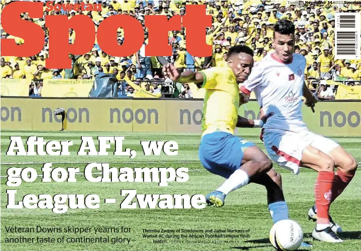 After AFL, we go for Champs League – Zwane - PressReader