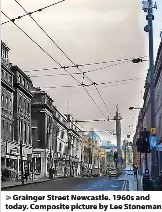 GRAINGER STREET THEN - AND NOW - PressReader
