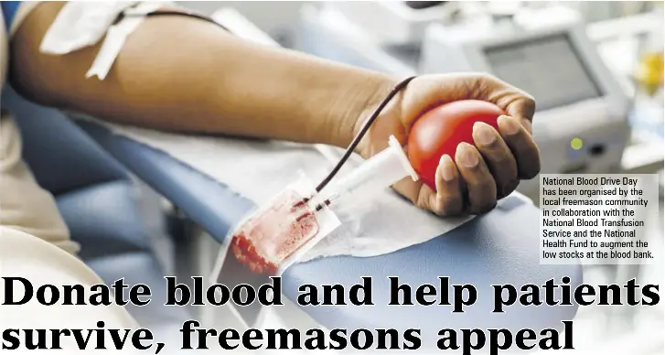 Donate blood and help patients survive, freemasons appeal - PressReader