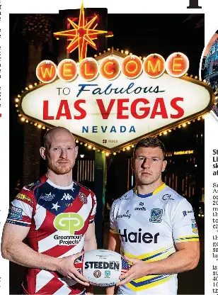 The inside story of how Super League has lit up Sin City - PressReader