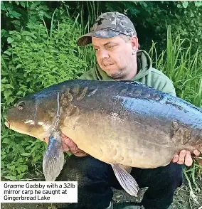 Gadsby and Lacey net big carp on Gingerbrea­d - PressReader