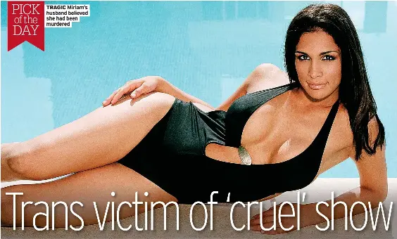 Trans victim of ‘cruel’ show - PressReader