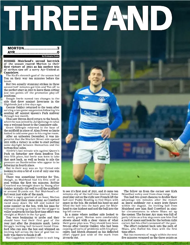 Stunning Muirhead hat-trick kicks THREE AND - PressReader