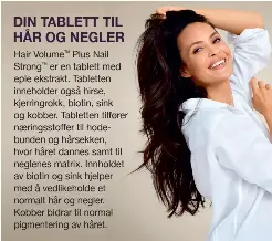 DIN TABLETT TIL HÅR OG NEGLER - PressReader