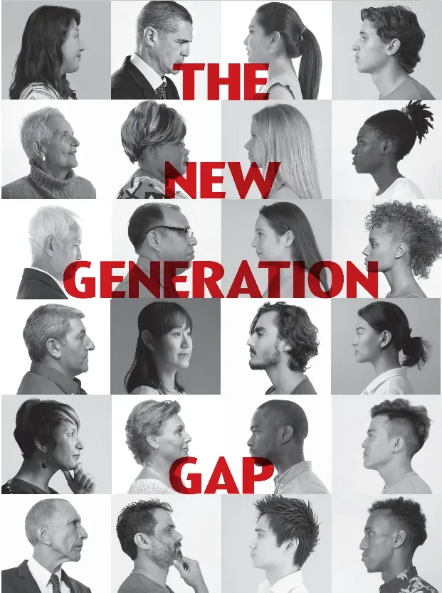 THE NEW GENERATION GAP - PressReader