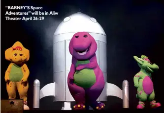Enjoy a space adventure with Barney - PressReader