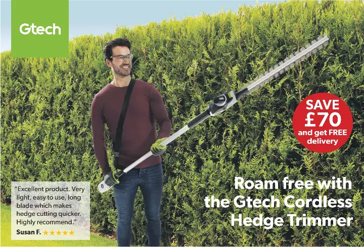 Roam free with the Gtech Cordless Hedge Trimmer - PressReader