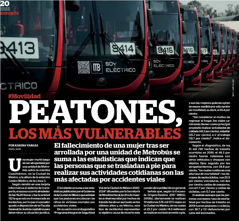 PEATONES, LOS MÁS VULNERABLE­S - PressReader