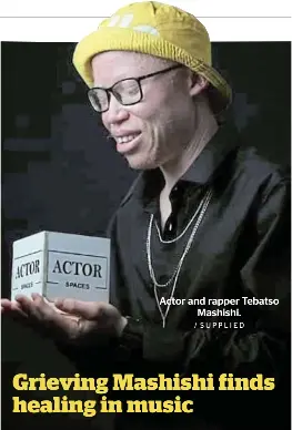 Grieving Mashishi finds healing in music - PressReader