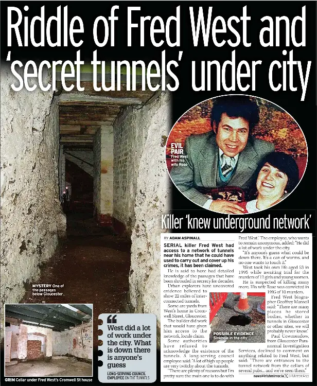Riddle of Fred West and ‘secret tunnels’ under city - PressReader
