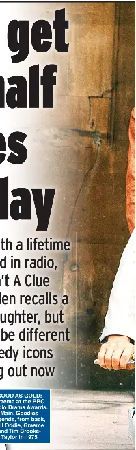 We wouldn’t get away with half our Goodies material today - PressReader