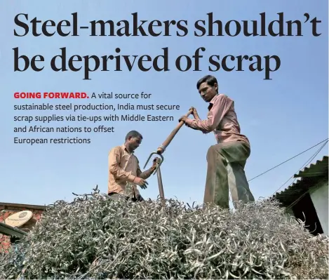 Steel-makers shouldn’t be deprived of scrap - PressReader