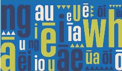 Thoughts on the written form of te reo Māori - PressReader