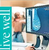 Could we predict breast cancer? - PressReader