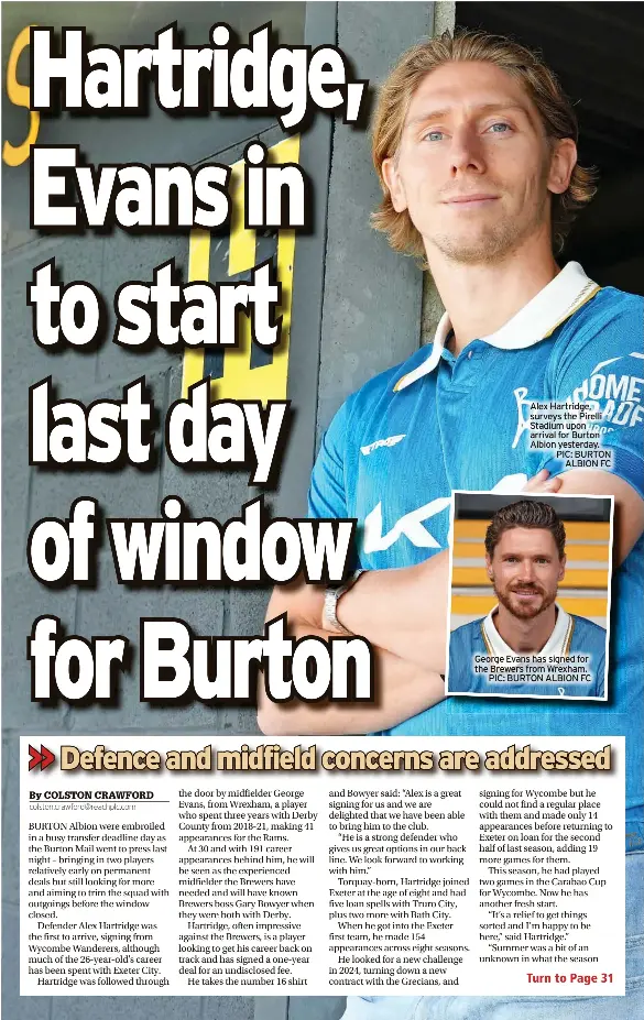 Hartridge, Evans in to start last day of window for Burton - PressReader