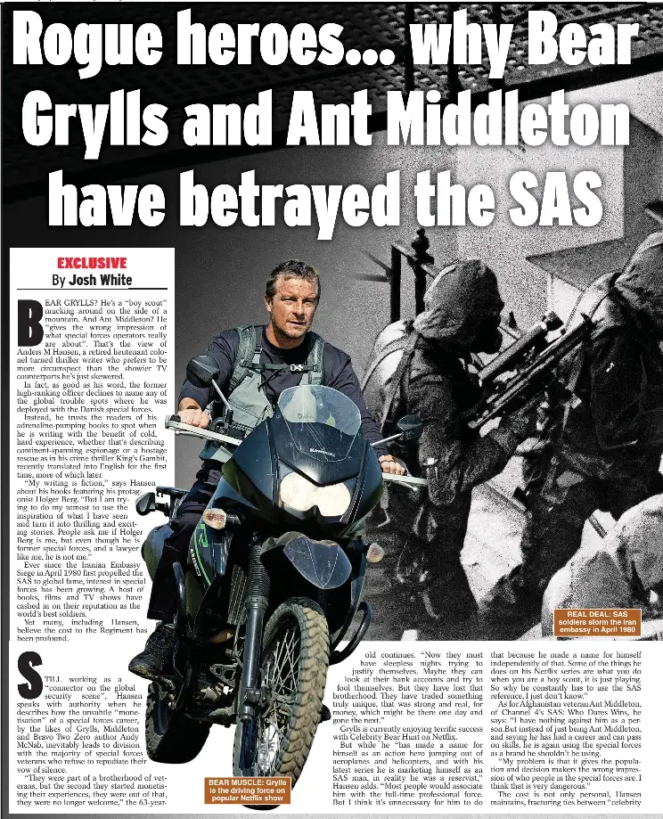 Rogue heroes… why Bear Grylls and Ant Middleton have betrayed the SAS - PressReader