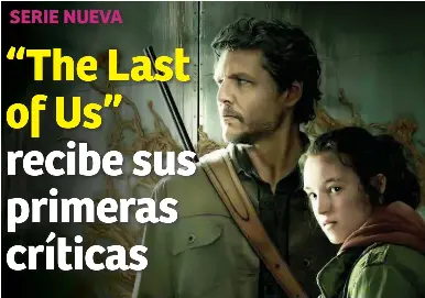 “The Last of Us” recibe sus primeras críticas - PressReader