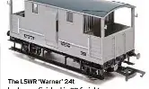Review: LSWR ‘Warner’ brake van - PressReader