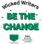 WICKED-INSPIRED WRITING COMPETITIO­N EMPOWERS YOUNG WRITERS TO “BE THE ...