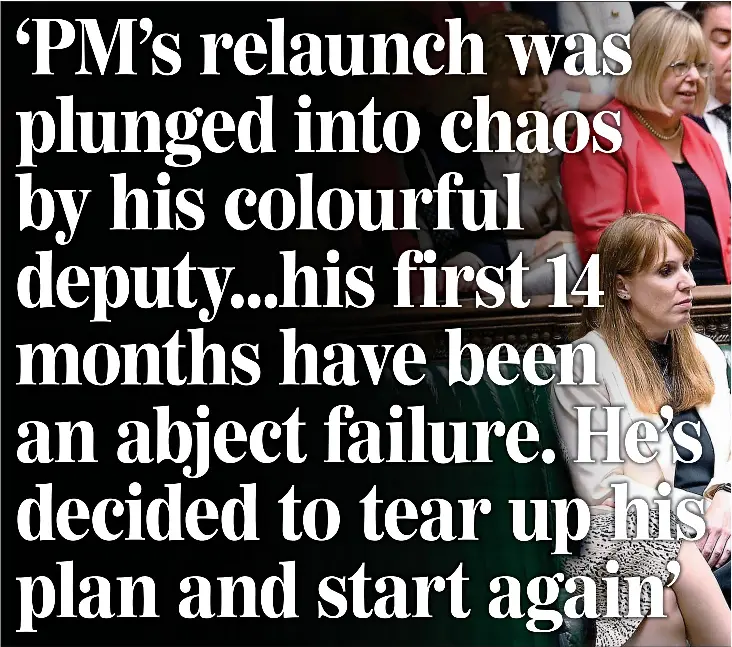 ‘PM’s relaunch was plunged into chaos by his colourful deputy...his first 14 months have been an ...