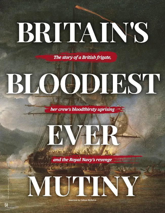 History’s Bloodiest Mutiny - PressReader