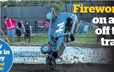 Fireworks on and off the track - PressReader