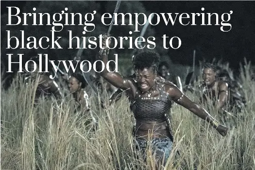 Bringing empowering black histories to Hollywood - PressReader