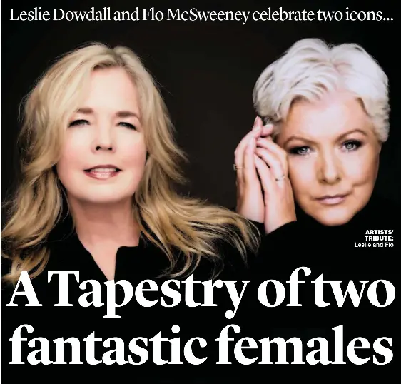 A Tapestry of two fantastic females - PressReader