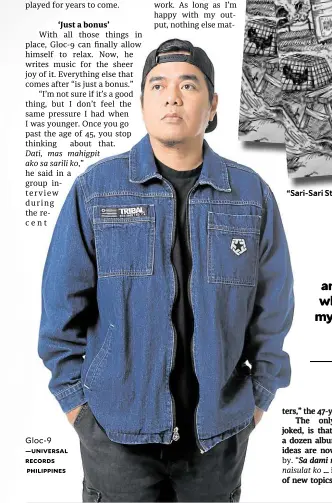 Wiser and more accomplish­ed, Gloc-9 now writes music for sheer joy of ...