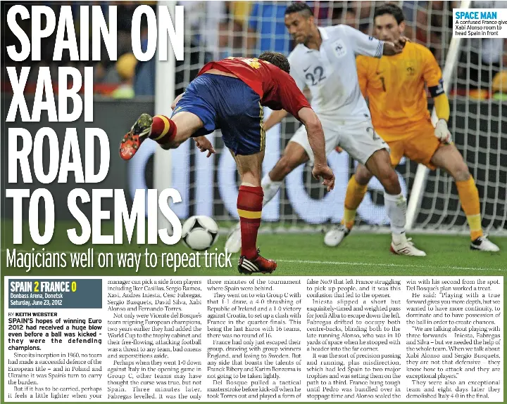 SPAIN ON XABI ROAD TO SEMIS - PressReader