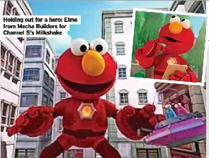 Elmo turns superhero to give STEM a boost - PressReader