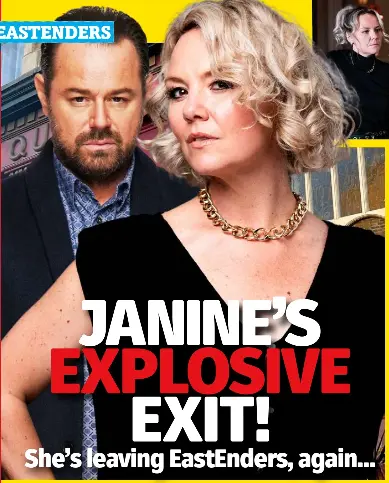 JANINE’S EXPLOSIVE EXIT! - PressReader