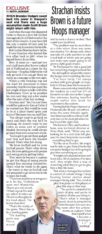 Strachan insists Brown is a future Hoops manager Celtic aren’t just a comfort blanket for Scott ...