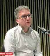 Mark Fisher - PressReader